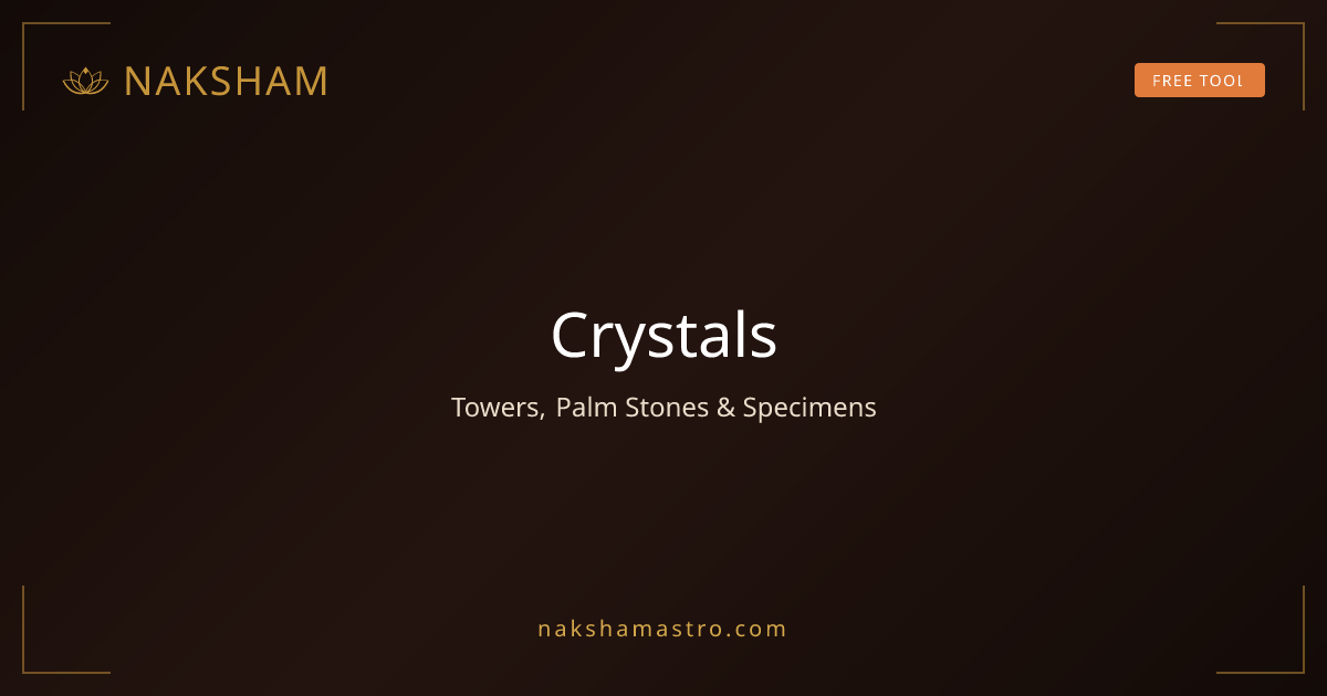Crystals | Naksham